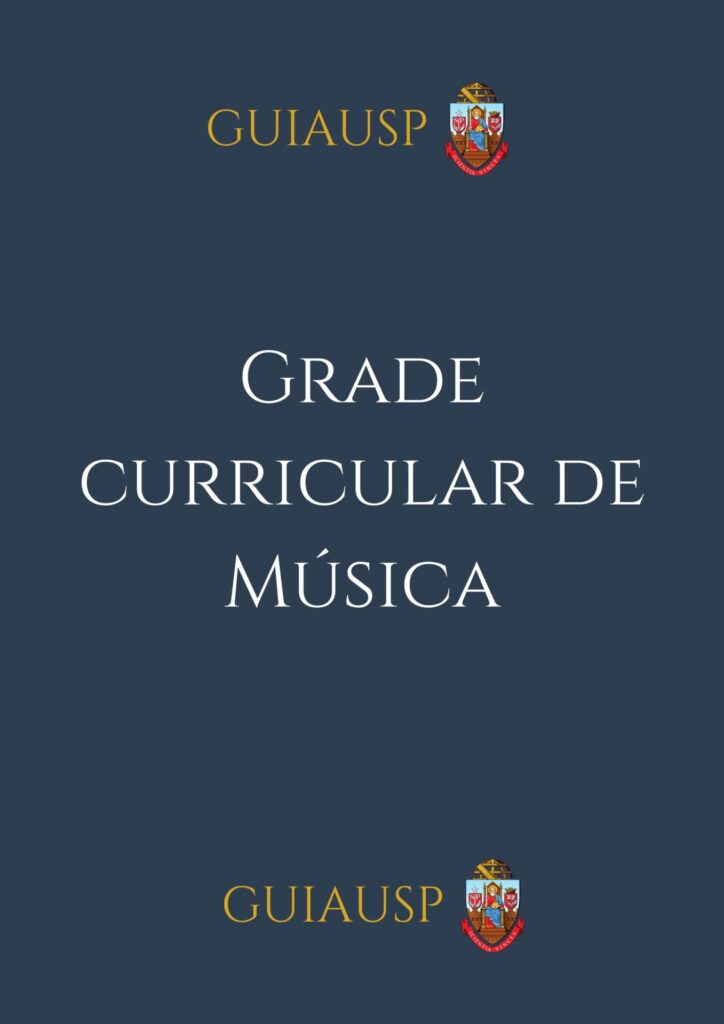 Grade curricular de Música USP 2025 BAIXE AQUI! | GUIAUSP